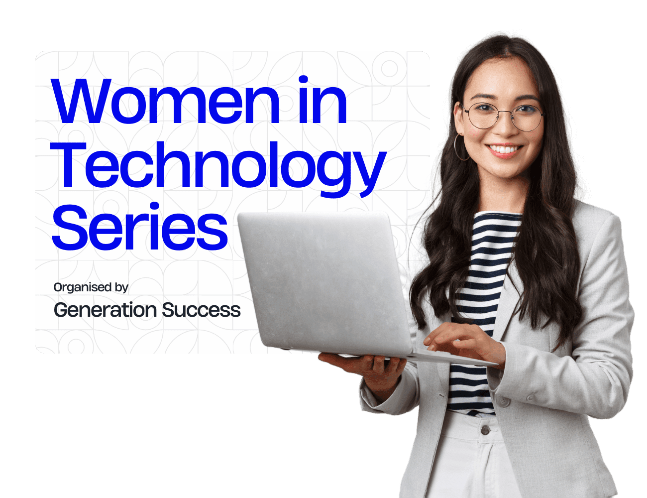 Women In Tech | Generation Success